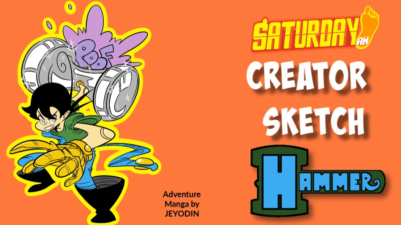 HAMMER by JEYODIN -- OFFICIAL SATURDAY AM CREATOR SKETCH - YouTube