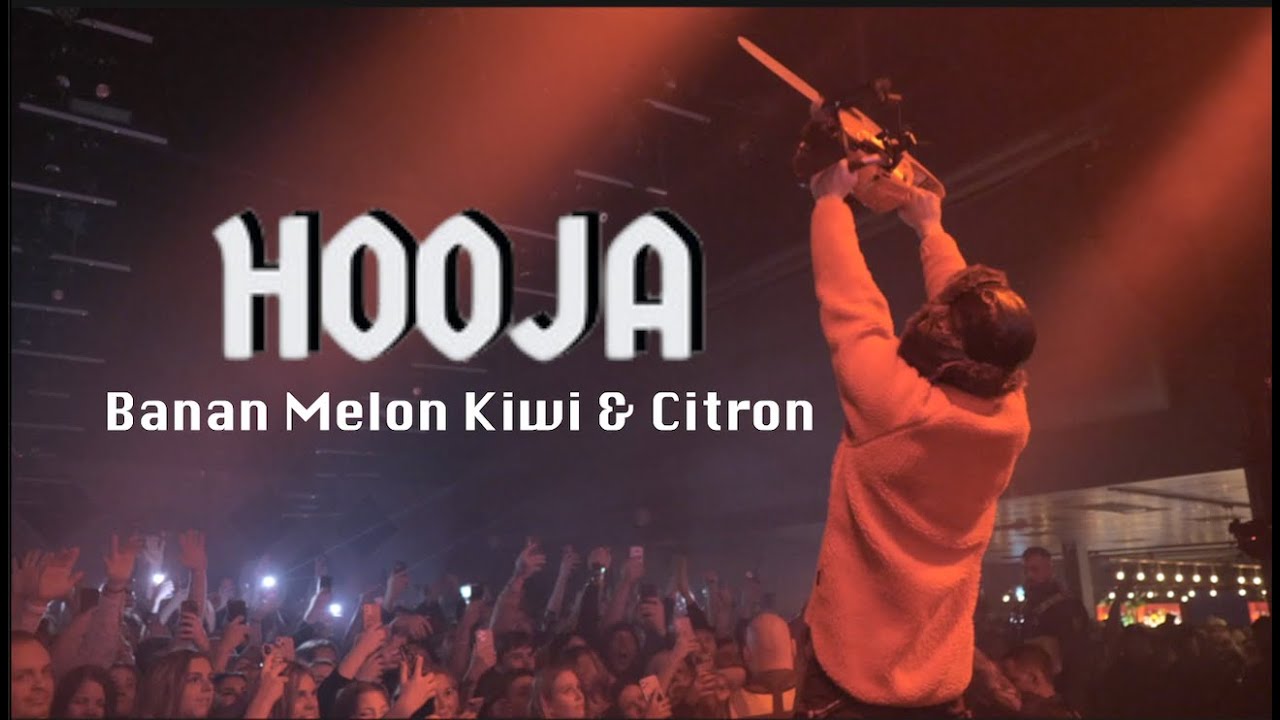 Hooja - Banan Melon Kiwi & Citron LIVE 2022 - YouTube