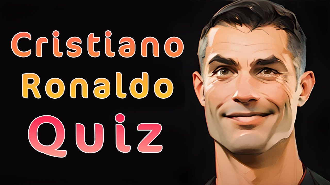 Learn CRISTIANO RONALDO | CRISTIANO RONALDO Quiz - YouTube