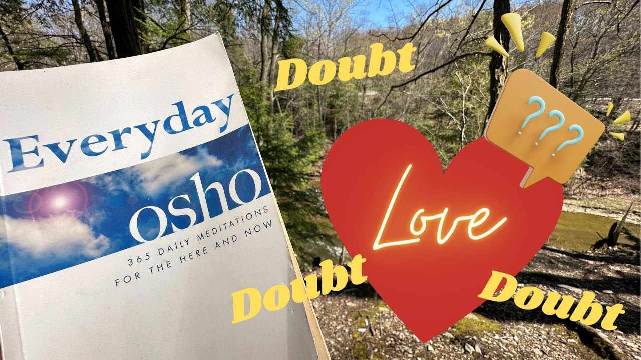 Everyday Osho - Day 119 #meditation #osho #openyourheart - YouTube