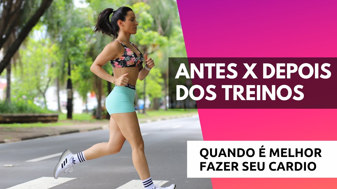 CARDIO ANTES OU DEPOIS DO TREINO - Saiba como encaixar o cardio nos ...