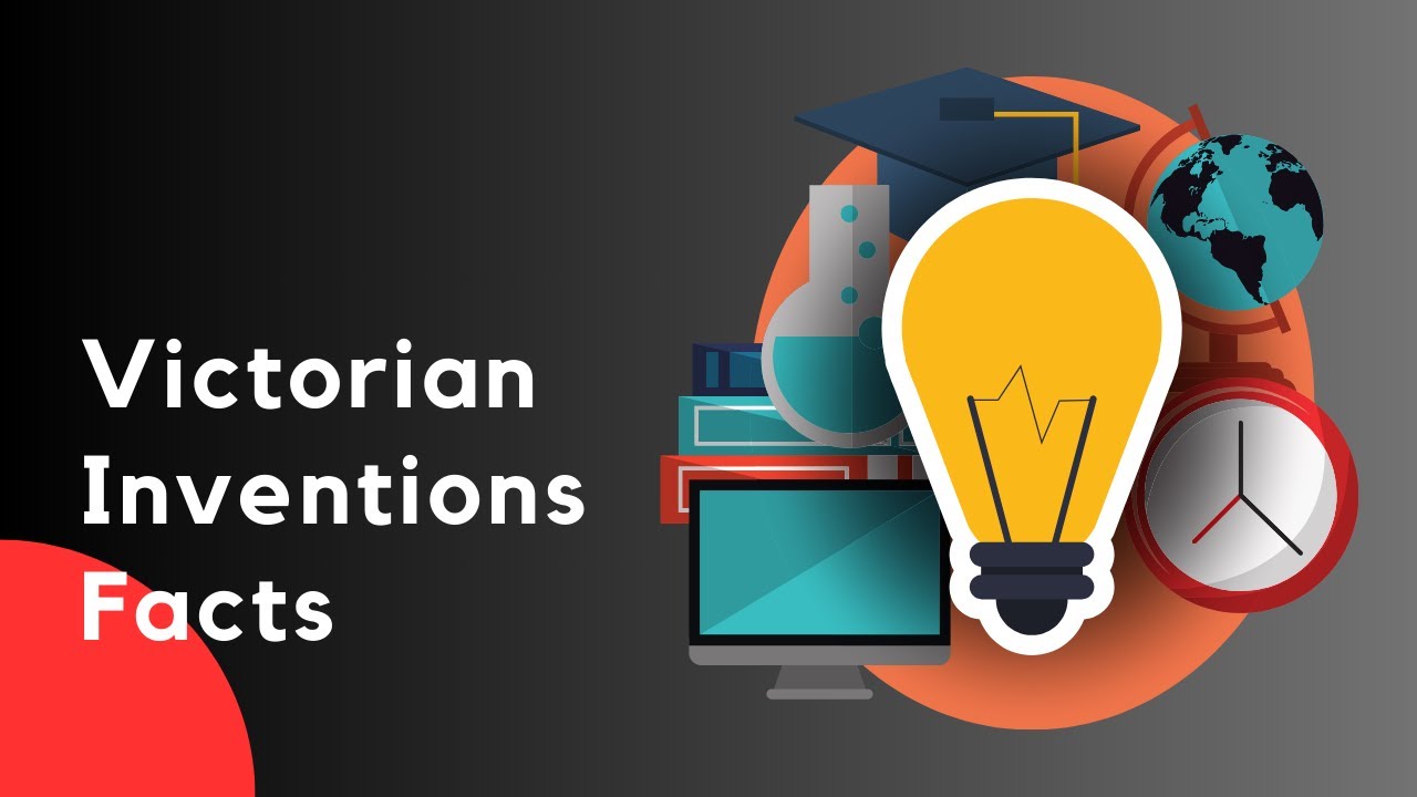 Amazing Victorian Inventions Facts for Kids - YouTube