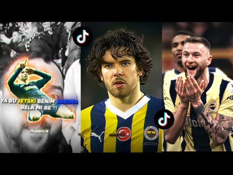 Fenerbahçe - tiktok videoları #3