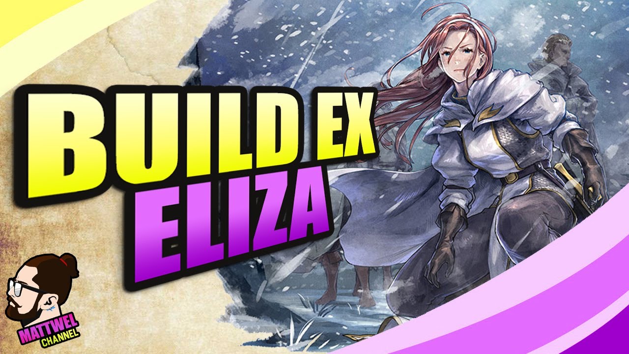 Build EX Eliza - Nuevo personaje (Análisis y recomendaciones) - YouTube