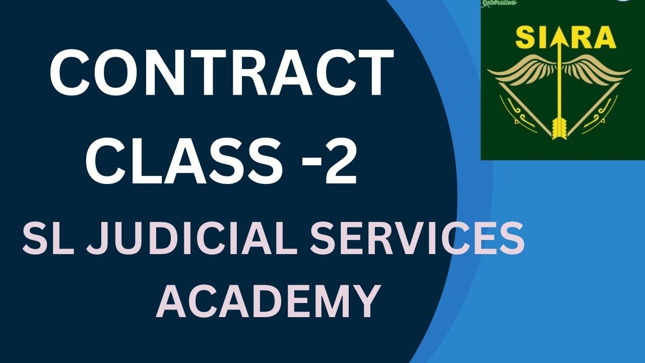 INDIAN CONTRACT ACT CLASS-2//JCJ//JUNIOR CIVIL JUDGES// 2nd CLASS// SL JUDICIAL SERVICES ACADEMY ...