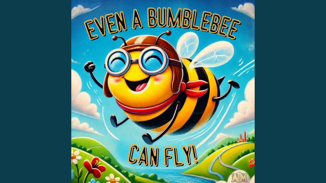 Even a Bumblebee Can Fly - YouTube