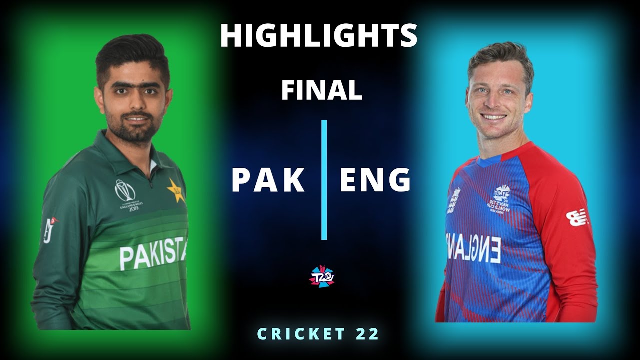 PAK vs ENG Final T20 World Cup 2022 Highlights | PAK vs ENG Final T20 ...
