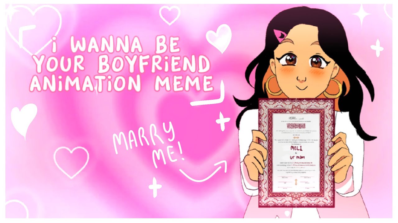 I WANNA BE YOUR BOYFRIEND: ANIMATION MEME #Animationmeme #animation # ...