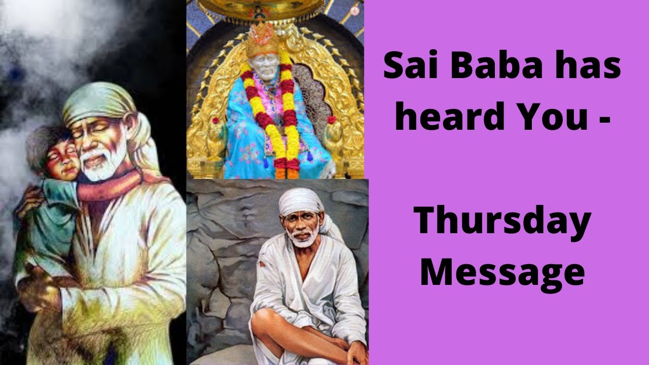 Sai Baba Thursday Message | Dark Clouds Come To Pass Away, It Never ...