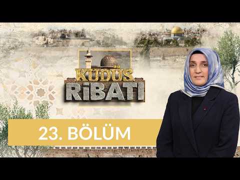 El-Halilde Ramazan - Kudüs Ribatı 23. Bölüm