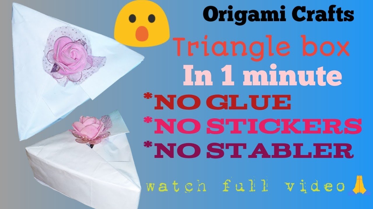 #OrigamiCrafts#Trianglebox ️ How to make paper triangle box ️ watch ...
