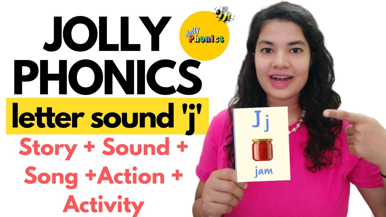 J letter sound | Jolly Phonics | Story + Action + Song | Online class ...