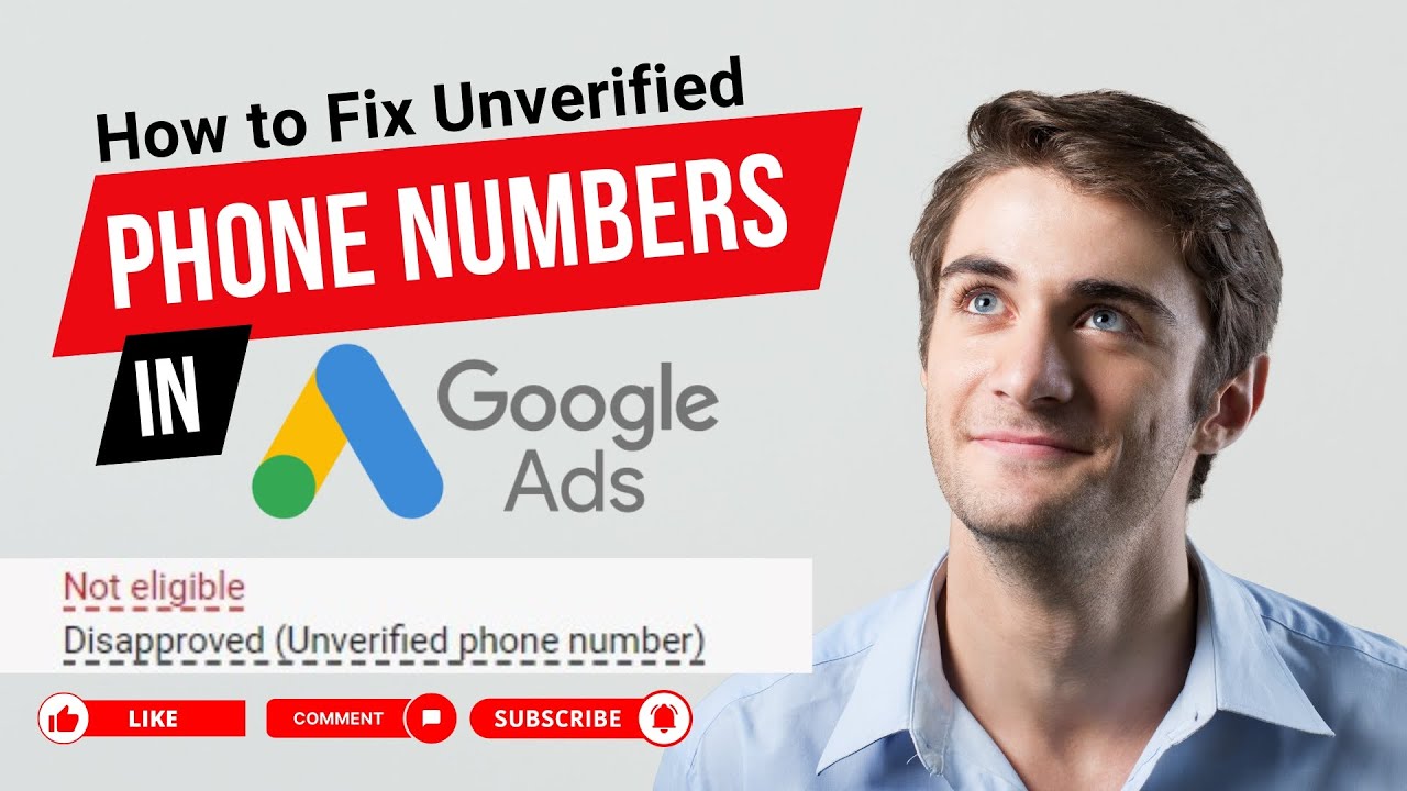How to Fix Unverified Phone Numbers in Google Ads - #AdsOptimiser - YouTube