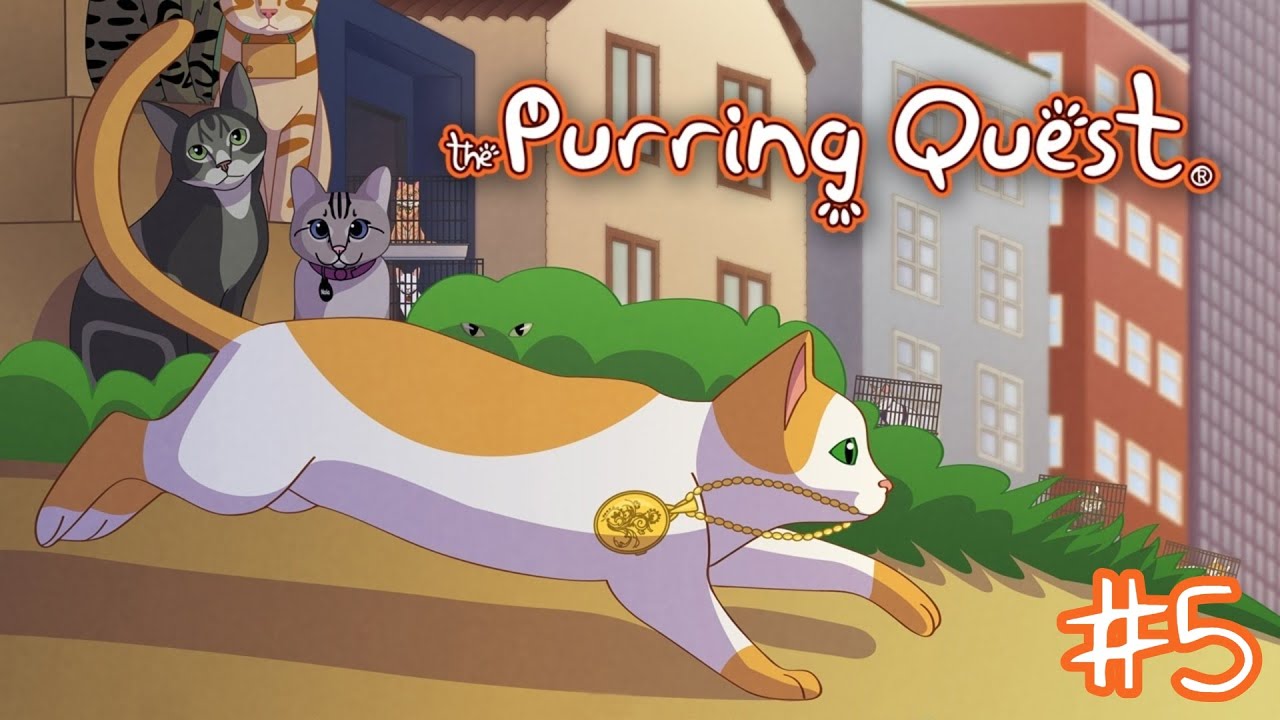 The End 😻 The Purring Quest 😻 #5 - YouTube