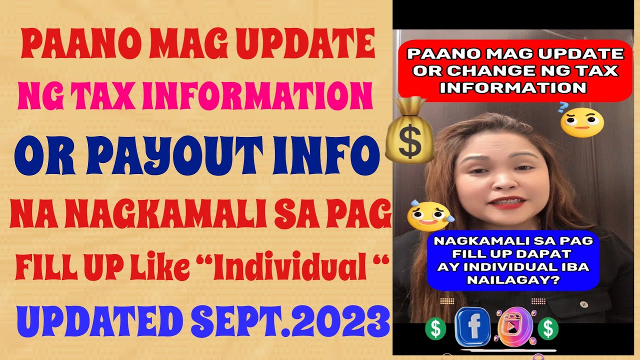 Paano mag Update ng Tax Information or Payout Info na nagkamali sa pag ...