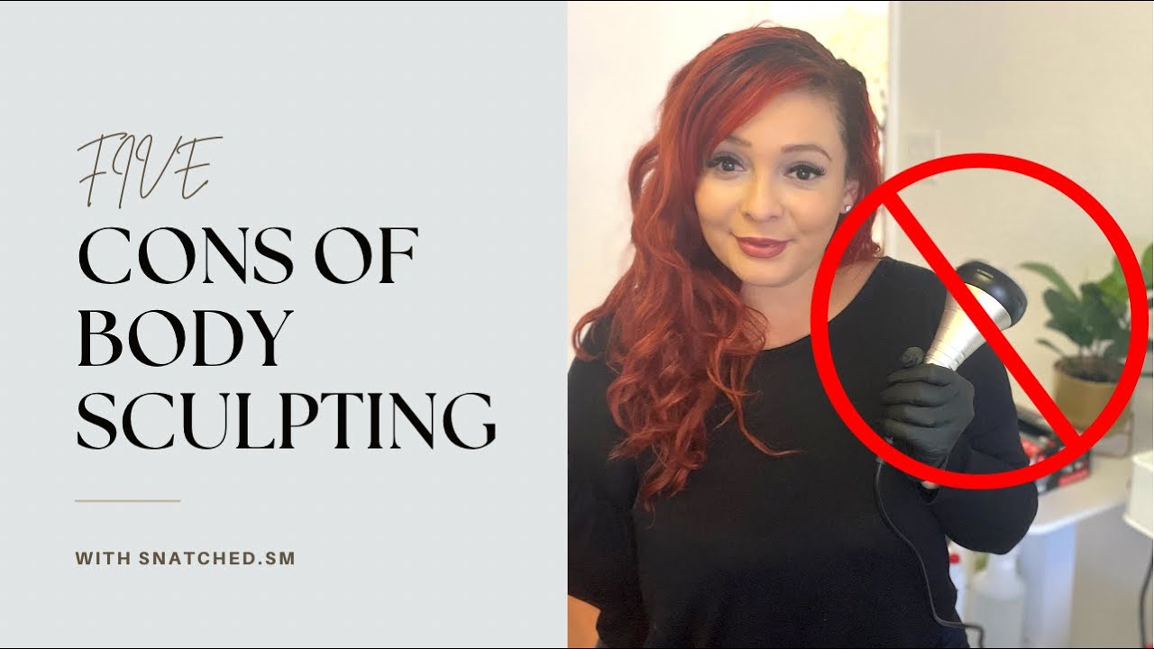 5 CONS of being in the Body Sculpting Industry / Body Contouring ...