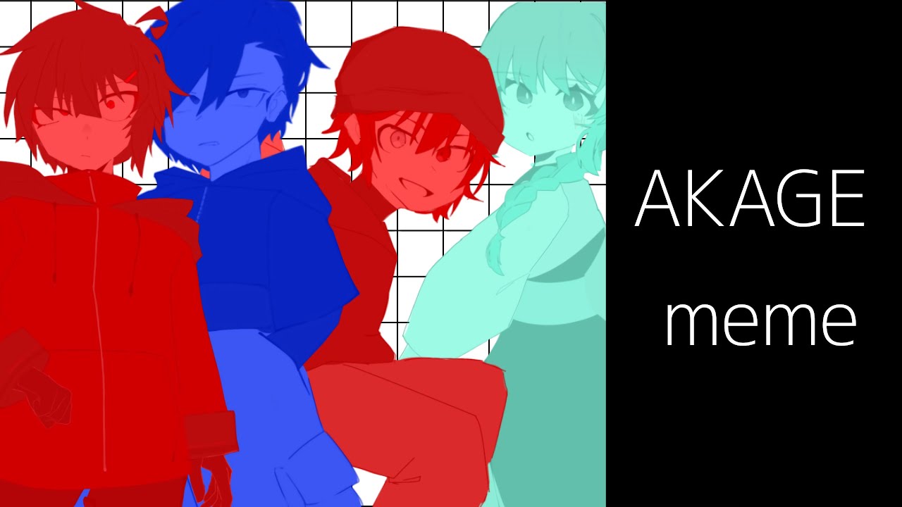 AKAGE meme【OC】 - YouTube