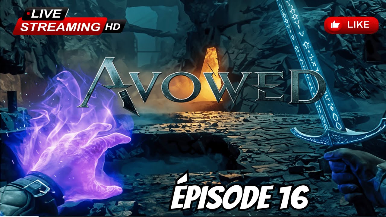 AVOWED EPISODE 16 STREAMING LIVE - YouTube