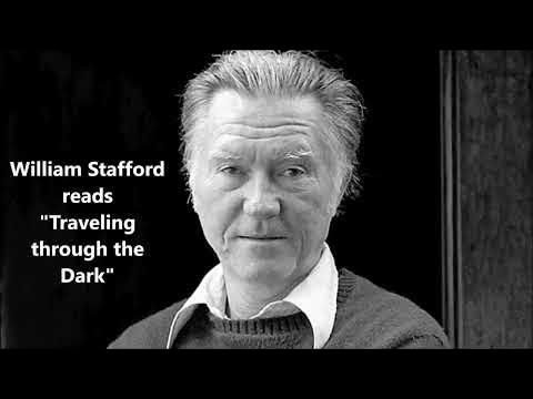 WILLIAM STAFFORD reads "Traveling through the Dark" - YouTube