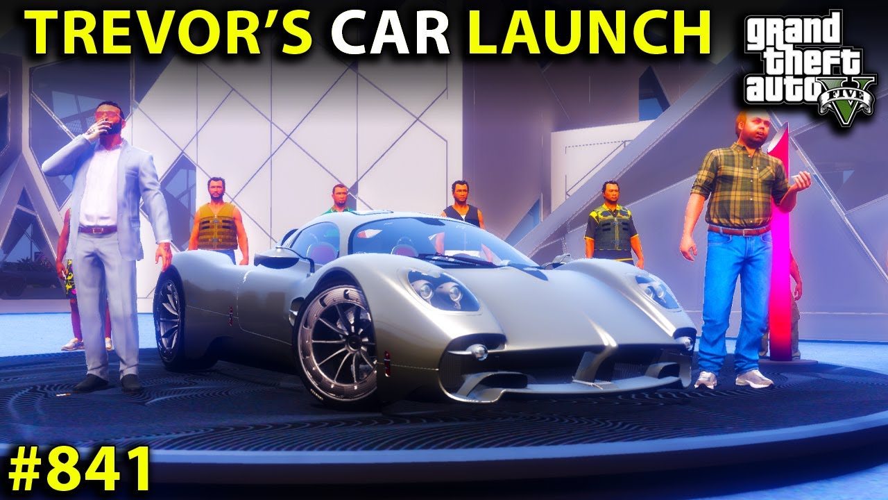 GTA 5 : TREVOR'S BIGGEST CAR LAUNCH IN THE WORLD | PART 3 GTA 5 ...