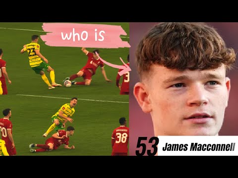 Who is James Mcconnell? ..every touch Passing, Pressing and Key plays ....   from Jurgen Klopps 3.0