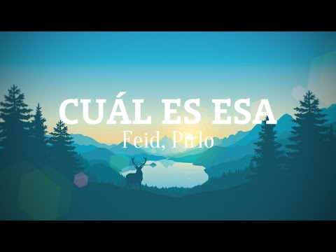 Feid, Pirlo - CUAL ES ESA (Letra/Lyrics) - YouTube