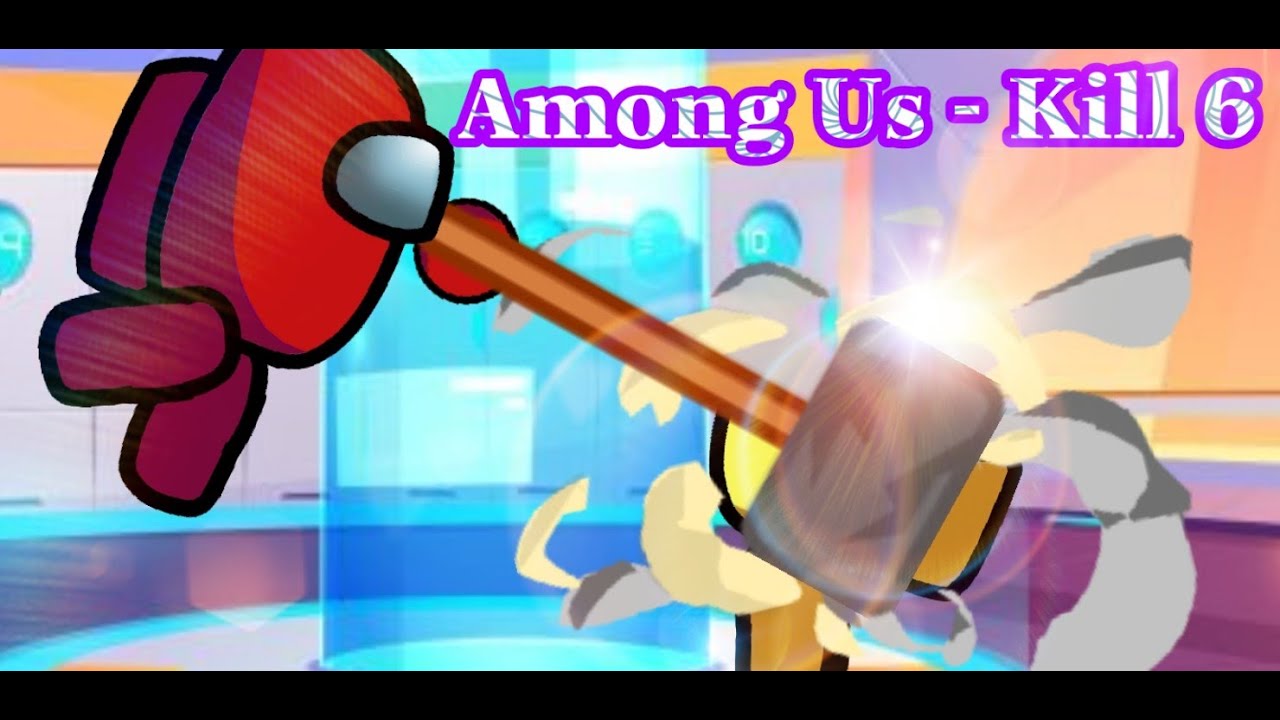 Among Us Kill 6 Animations ।। Among Us Funny Moments - YouTube