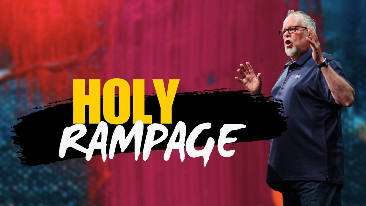 Holy Rampage | Pastor Doug Bergsma - YouTube