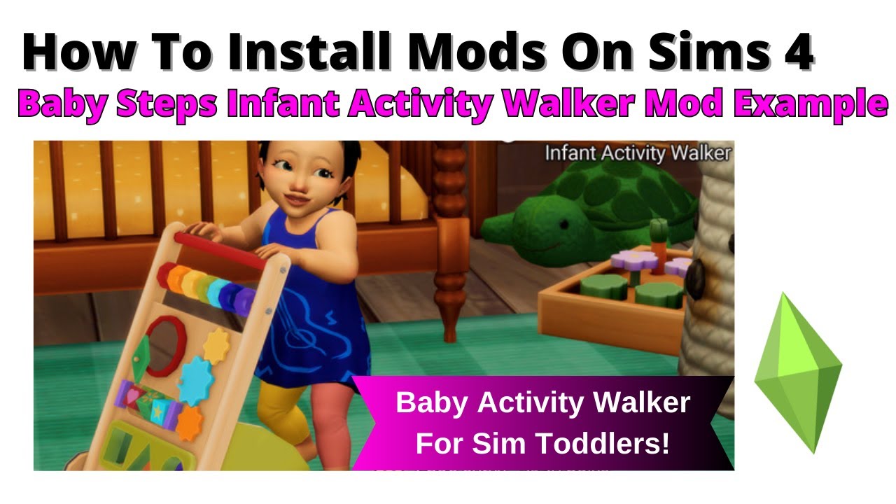 How To Install Baby Steps Infant Activity Walker Mod For Sims 4 | 2025 ...