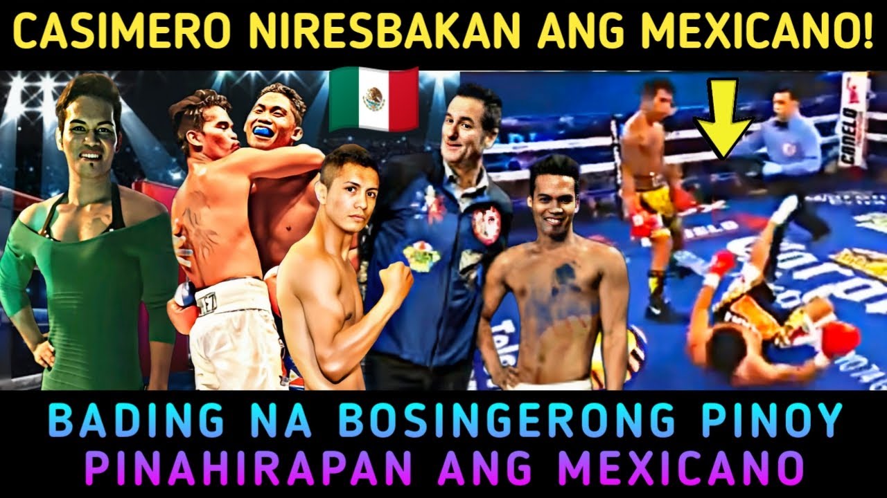 BADING NA BOKSINGERONG PINOY PINAHIRAPAN ANG MEXICANO CASIMERO RUMESBAK ...