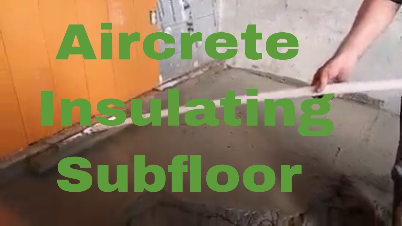 Aircrete Insulating Subfloor - YouTube