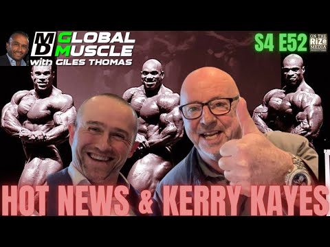 Kerry Kayes IN studio, British Bodybuilding's Main Man! | MD Global Muscle | S4 E52