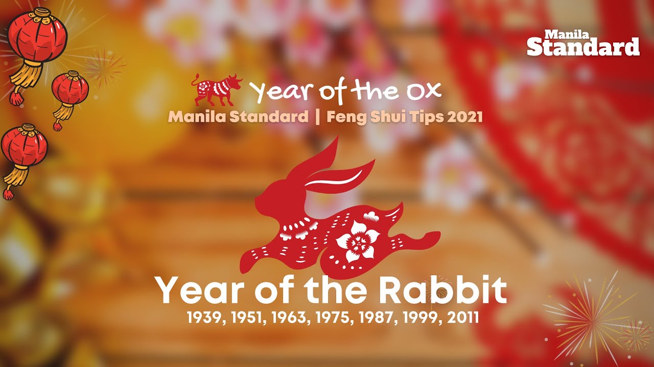 Year of the Rabbit | Manila Standard Feng Shui Tips 2021 - YouTube