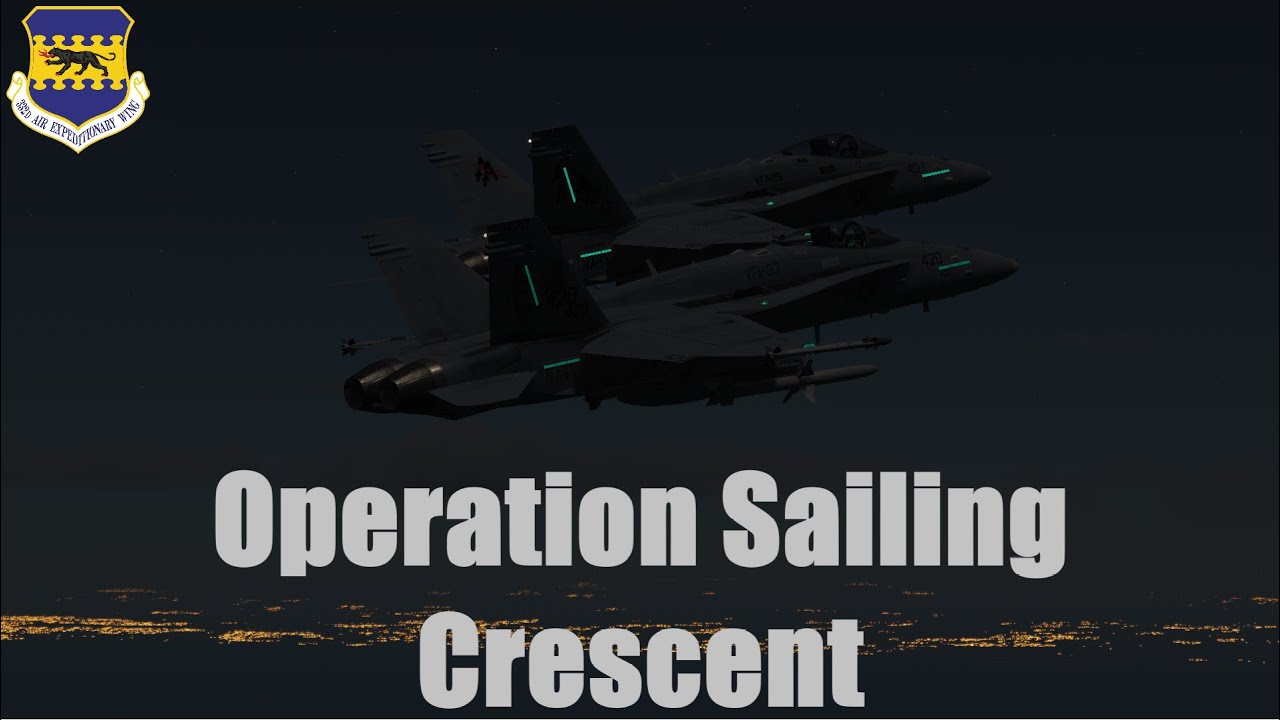 (DCS) Operation Sailing Crescent - YouTube