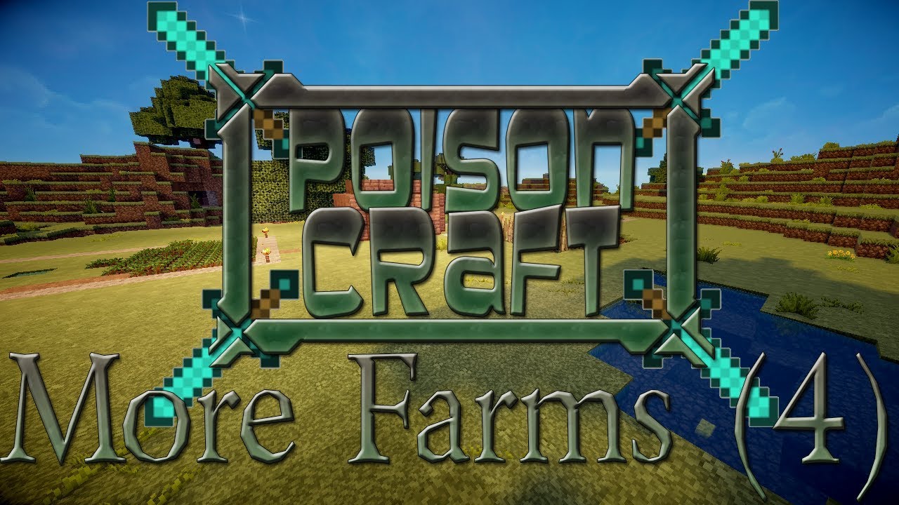 Minecraft "PoisonCraft" - More Farms! #4 - YouTube