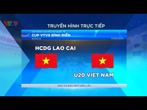 🇻🇳HCDG - 🇻🇳U20 VIE | Cup VTV9 2024 - YouTube