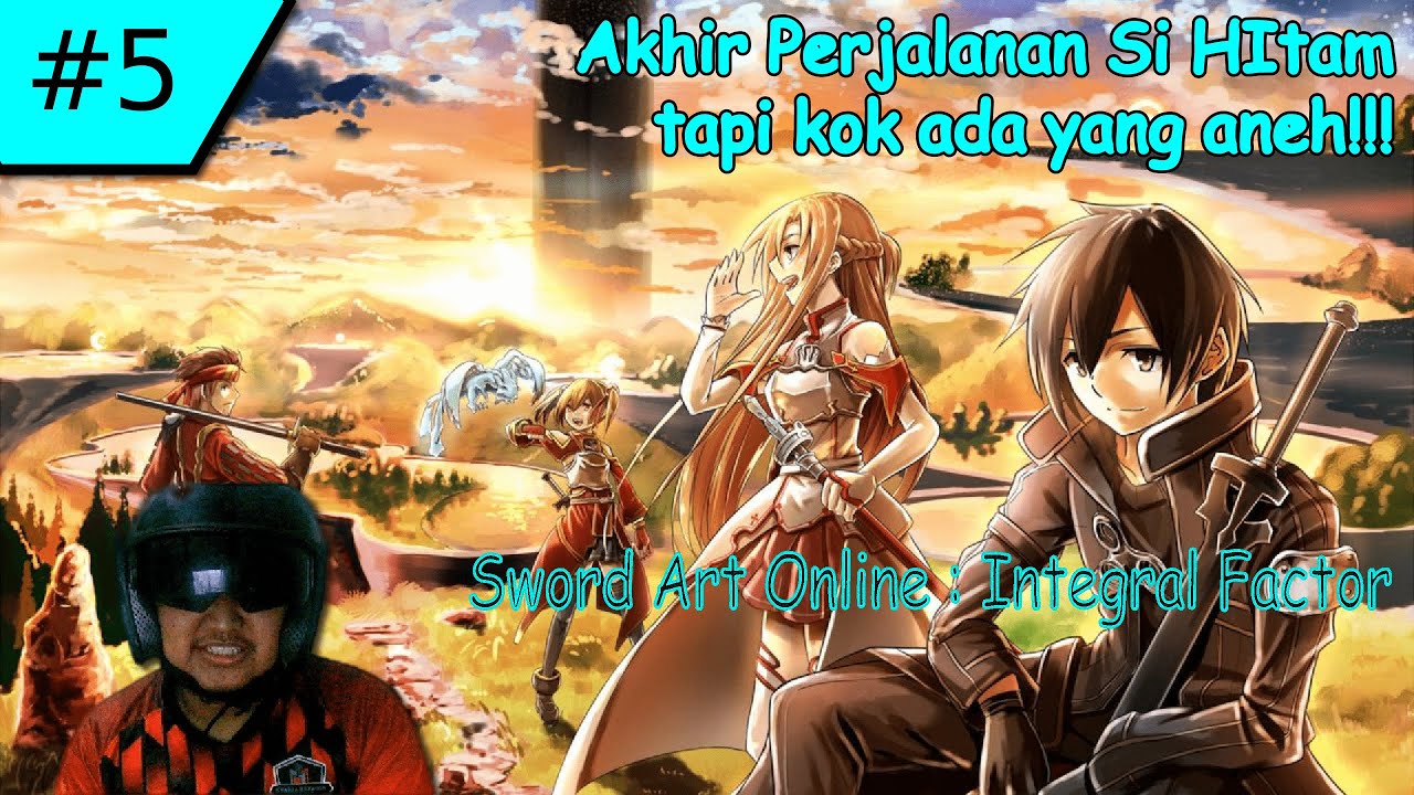 Akhir Perjalanan Si HItam, tapi kok ada yang aneh ~ Sword Art Online Integral Factor #5 - YouTube