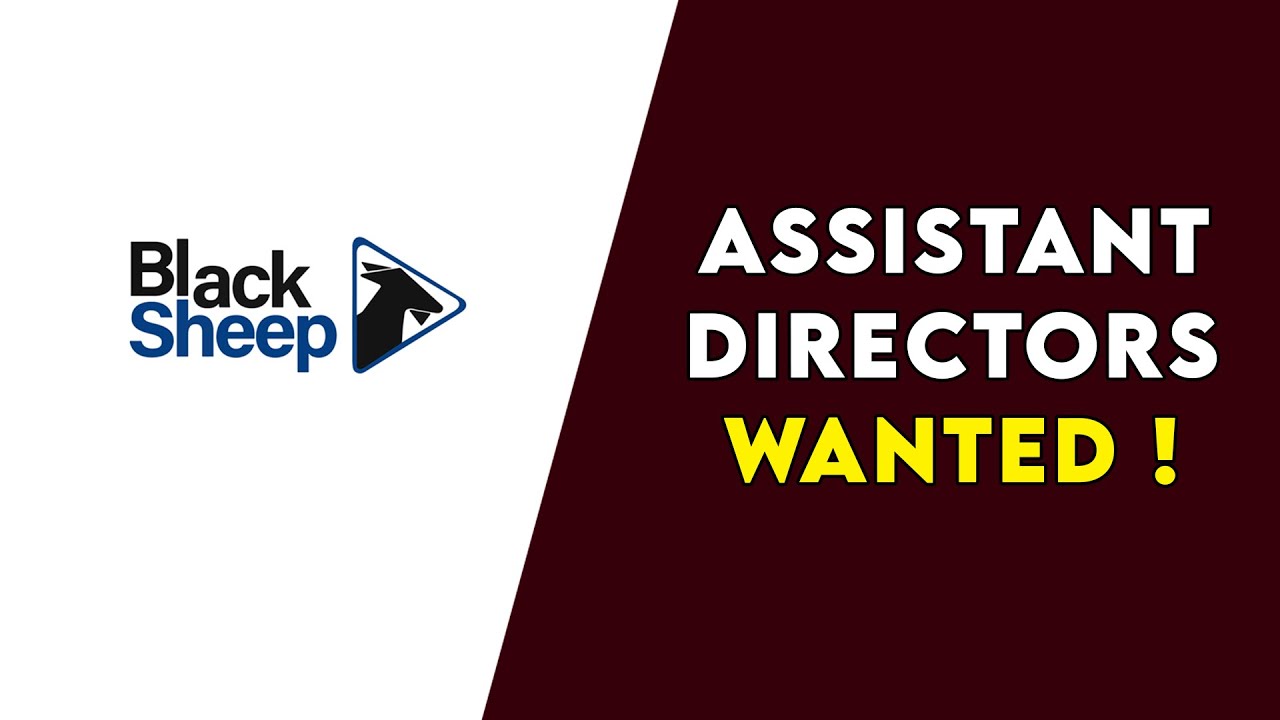 Wanted Assistant Directors for Black Sheep Feature Film ! | Assistant ...