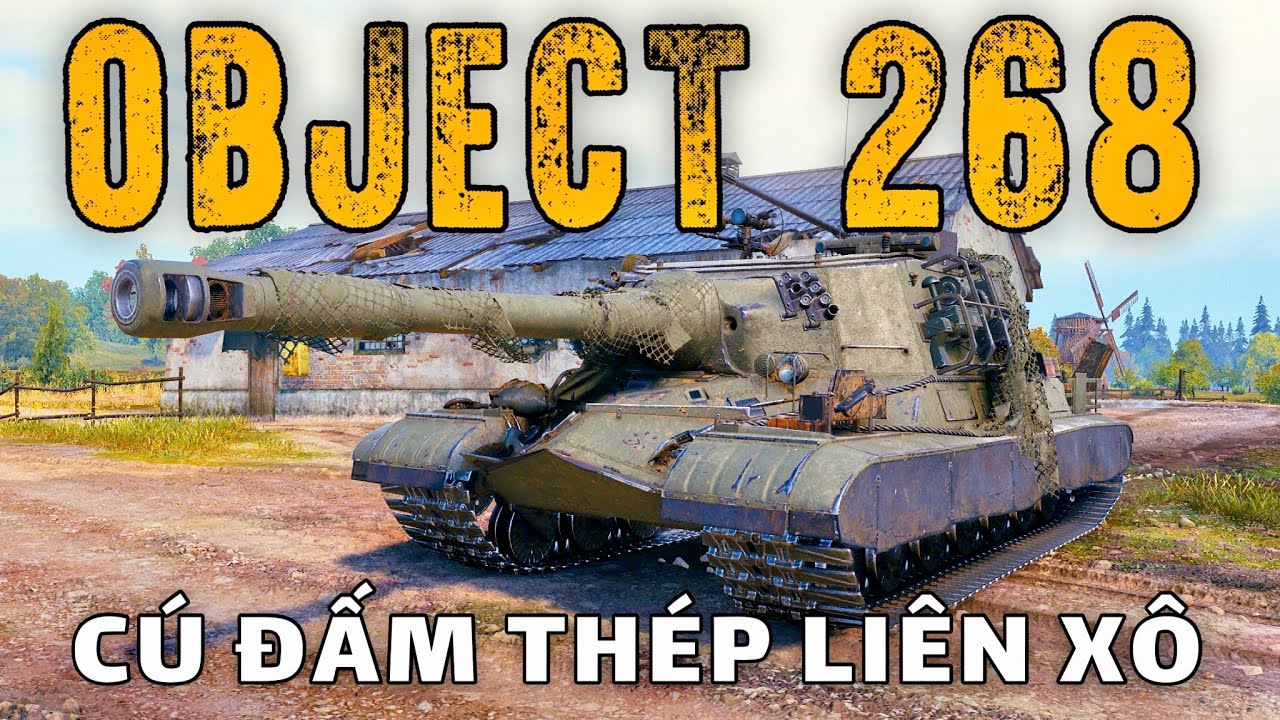 Object 268: Pháo chống tăng hạng nặng cuối cùng của Liên Xô | World of ...