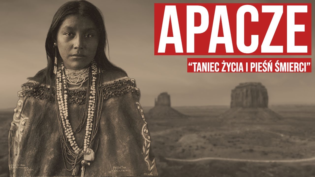 Apacze. "Taniec życia i pieśń śmierci" - YouTube