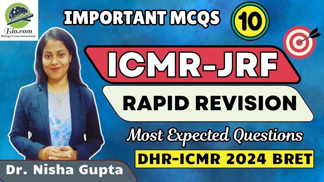 ICMR Revision Series Part-10 | Expected Question for ICMR | Biodotcom | Dr. Nisha Gupta | #icmr ...