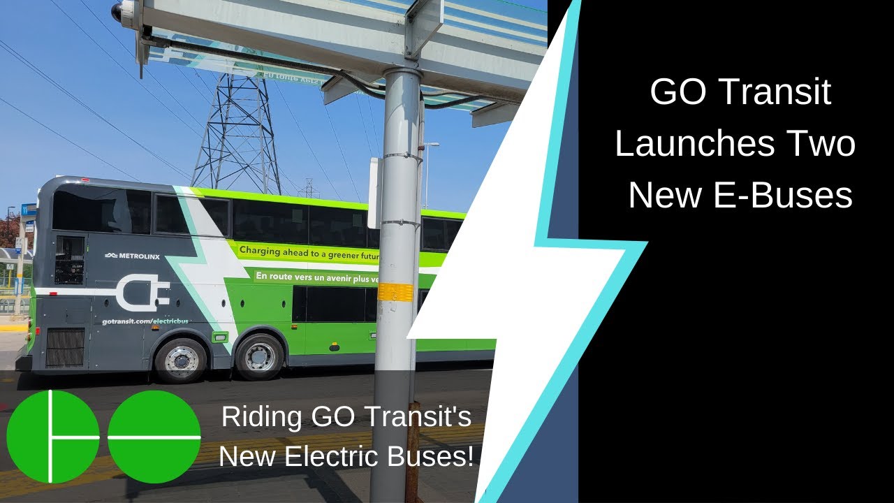 GO Transit's New Electric Buses Are In Service! - YouTube