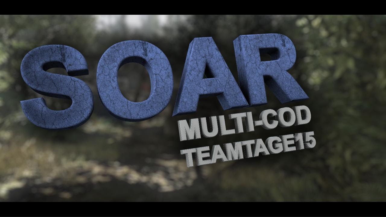 SoaR: Multi-CoD Teamtage #15 - YouTube