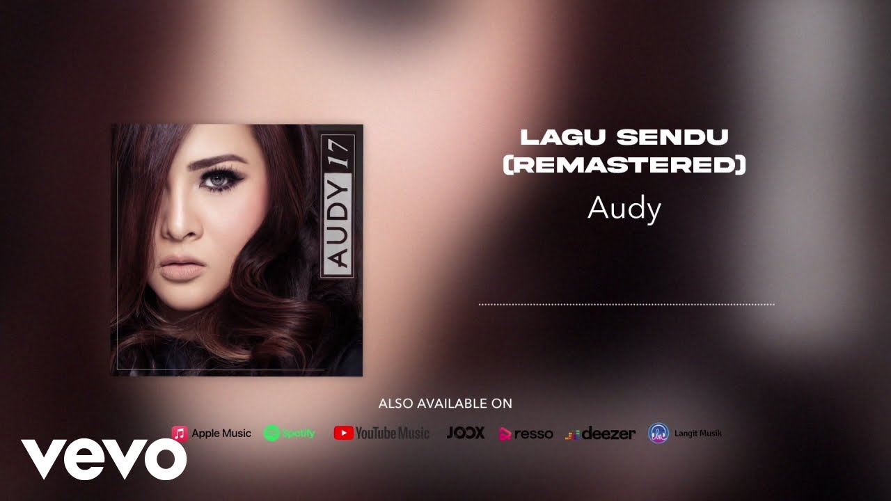 Audy - Lagu Sendu (Remastered) (Official Audio) - YouTube