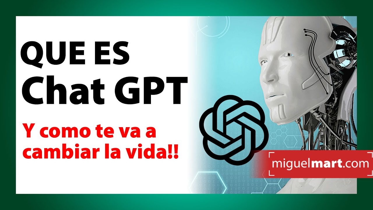 ChatGPT: La Inteligencia Artificial que revoluciona la forma de ...