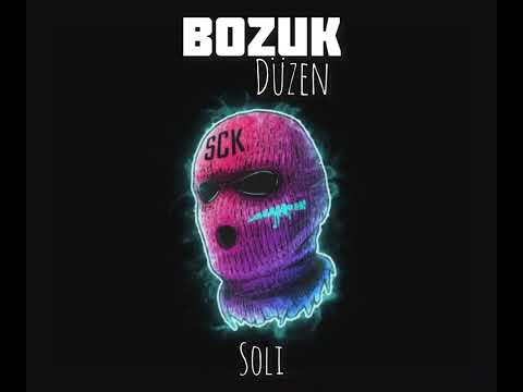 Soli - Bozuk Düzen (SİLİNEN ŞARKI (+18) )