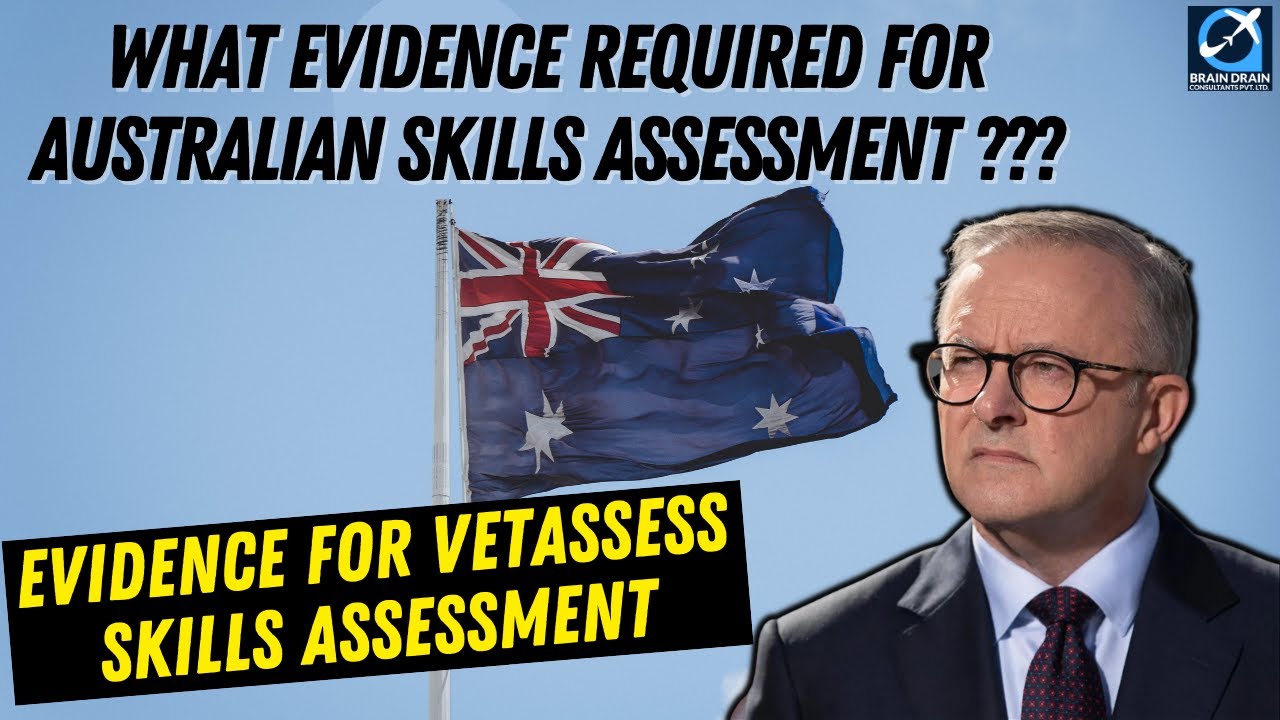 What Evidence Required for Australian Skills Assessment | Australia ...