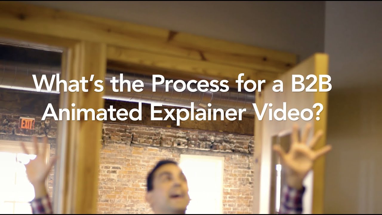 What's the Process for a B2B Animated Explainer Video - YouTube