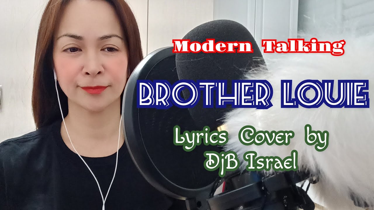Modern Talking Brother Louie Cover By DjB Israel #newwave - YouTube