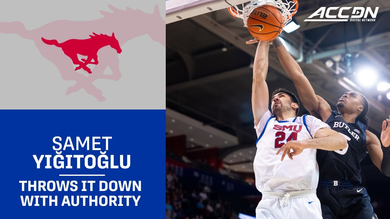 SMU Big Man Samet Yigitoglu Throws One Down With Authority - YouTube